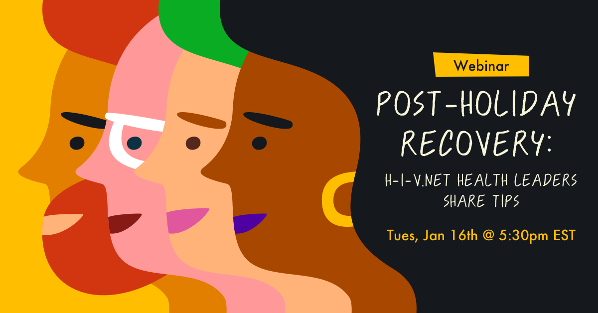 H-I-V.net Presents a Zoom Live Event: Recovering from The Holidays